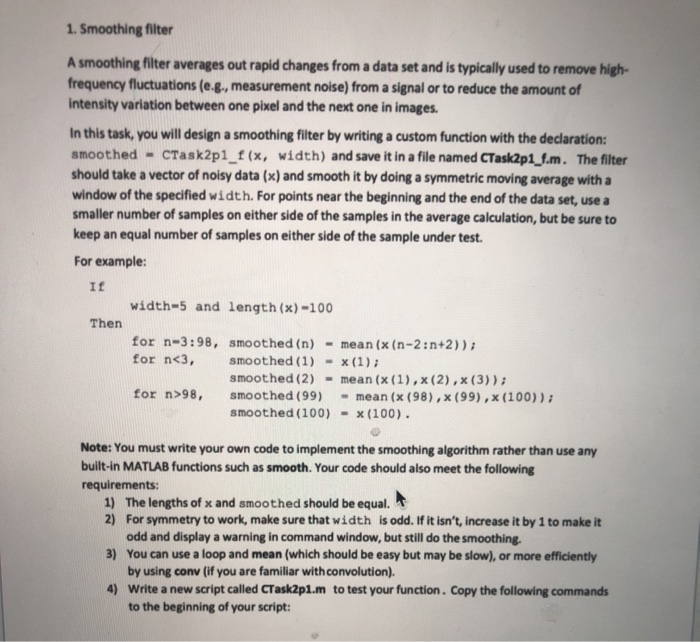 Solved 1. Smoothing filter A smoothing filter averages out | Chegg.com