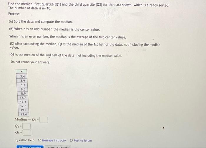 Solved Find the median, first quartile (Q1) and the third | Chegg.com