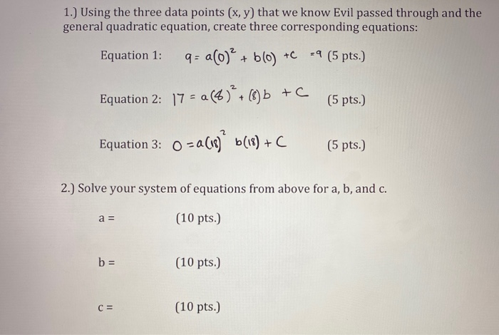 Solved 1.) Using the three data points (x, y) that we know | Chegg.com