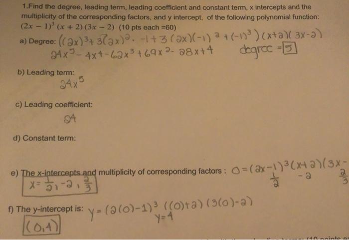 Solved 1.Find the degree, leading term, leading coefficient | Chegg.com