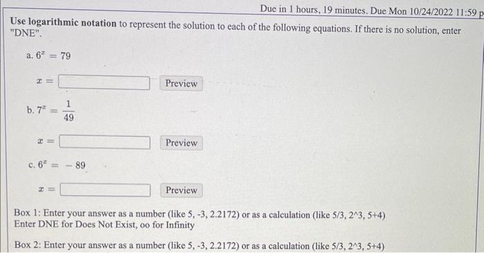 Solved Use logarithmic notation to represent the solution to | Chegg.com