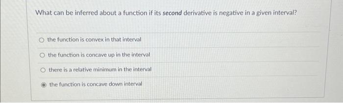 Solved What can be inferred about a function if its second | Chegg.com