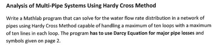 Solved Analysis of Multi-Pipe Systems Using Hardy Cross | Chegg.com