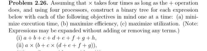 Solved Problem 2.26. Assuming that × takes four times as | Chegg.com