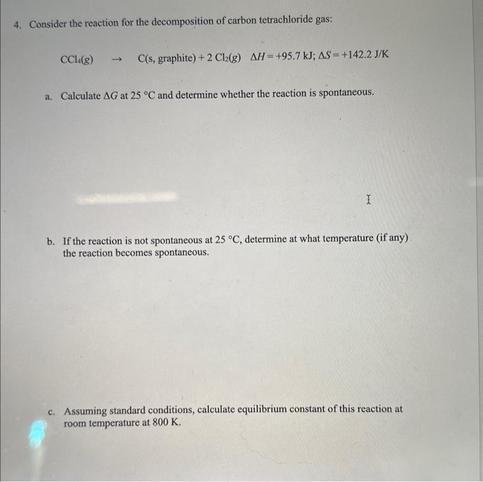 Solved 4. Consider the reaction for the decomposition of | Chegg.com