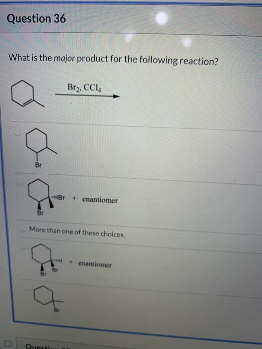 Solved what is the major product for the following reaction? | Chegg.com