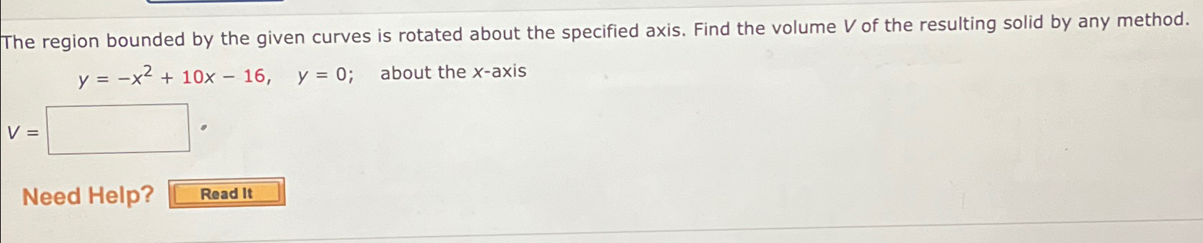 Solved The region bounded by the given curves is rotated | Chegg.com