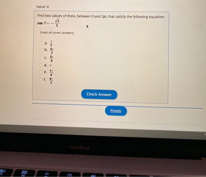Solved Value: 4 Find two values of theta, between 0 and 2pi, | Chegg.com
