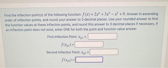 Solved Find the inflection point(s) of the following | Chegg.com