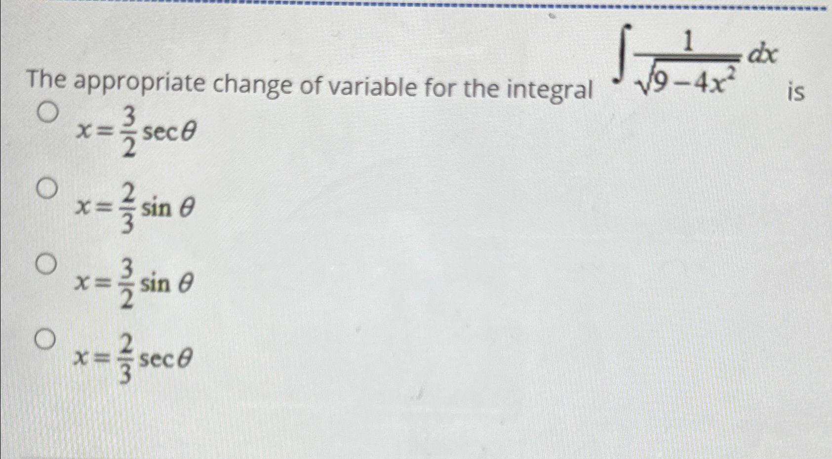 Solved The appropriate change of variable for the integral | Chegg.com