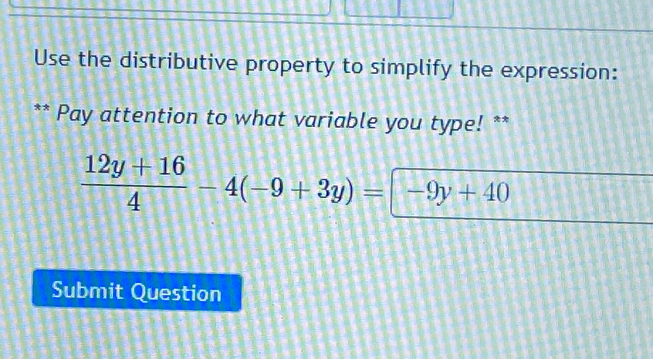 Solved Use the distributive property to simplify the | Chegg.com