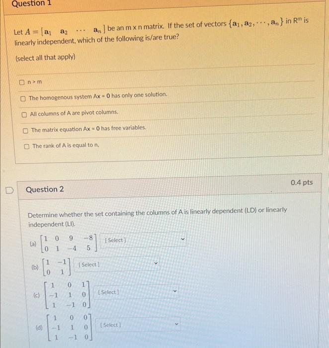Solved Let A=[a1a2⋯an] be an m×n matrix. If the set of | Chegg.com