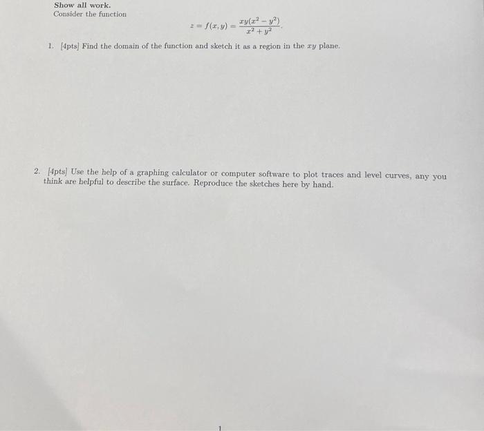 Solved Show all work. Consider the function | Chegg.com