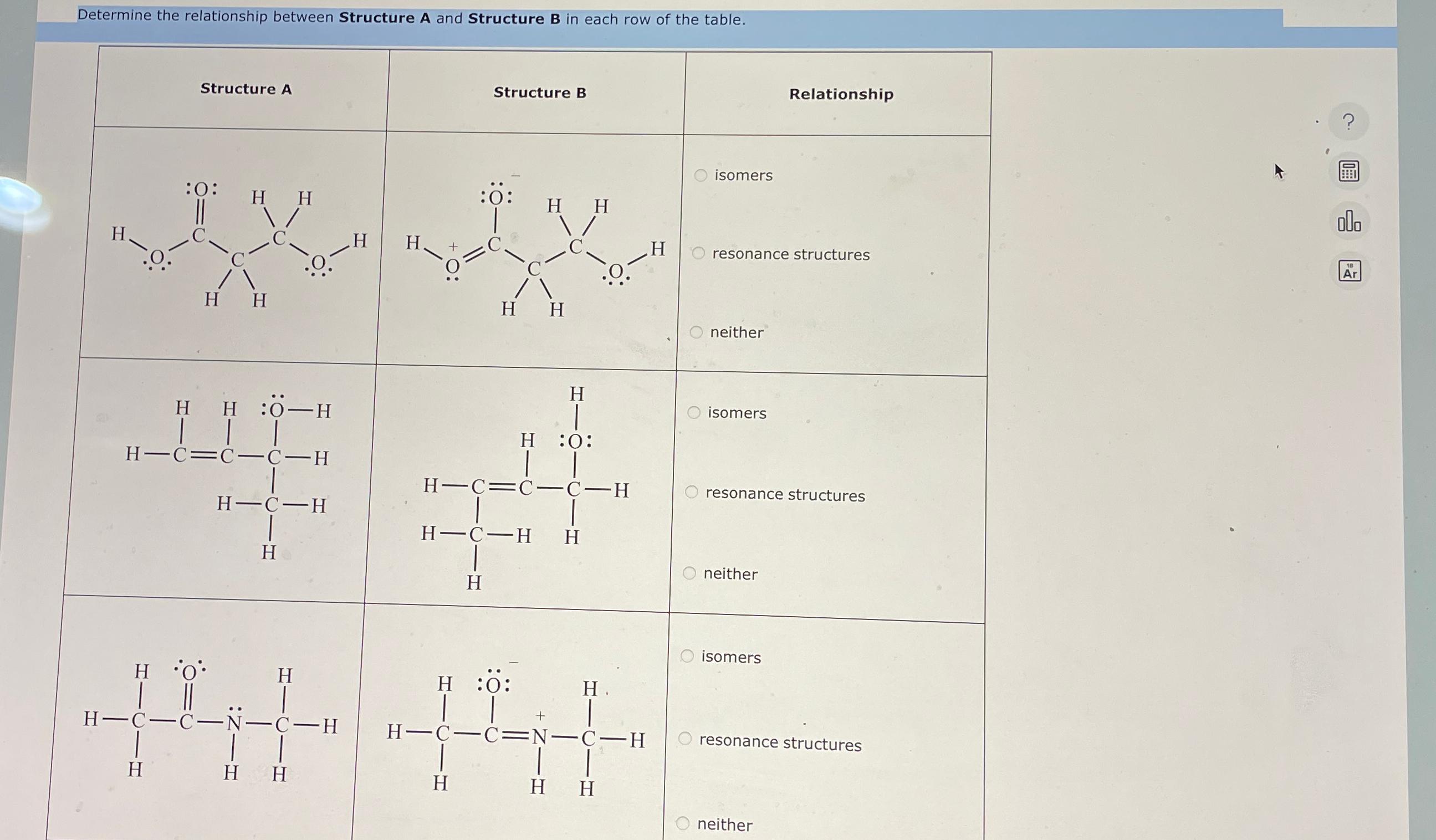 Solved Determine The Relationship Between Structure A And