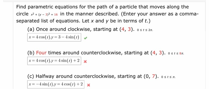 Solved Find parametric equations for the path of a particle | Chegg.com