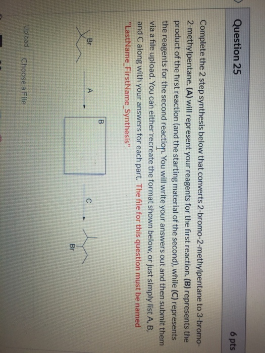 Solved Question 25 6 pts Complete the 2 step synthesis below | Chegg.com