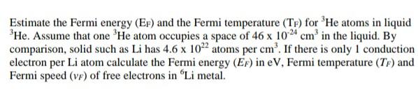 Solved Estimate the Fermi energy (EF) and the Fermi | Chegg.com