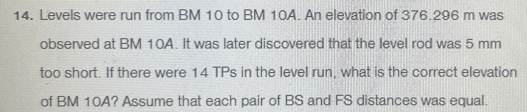 Solved Levels were run from BM 10 ﻿to BM 10 ﻿A . ﻿An | Chegg.com