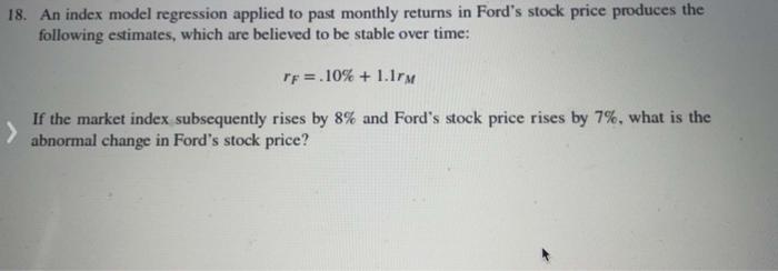Solved 18 An Index Model Regression Applied To Past Monthly
