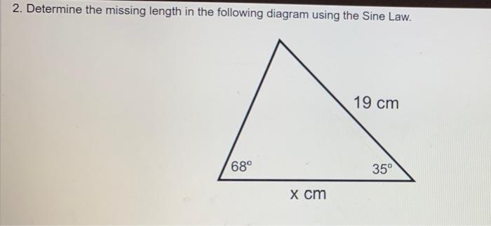 Solved 2. Determine the missing length in the following | Chegg.com