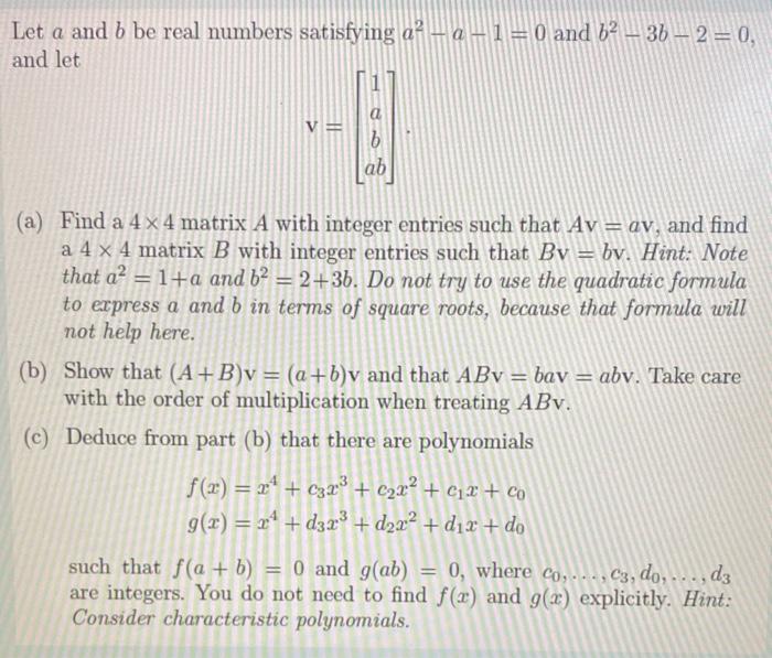 Solved Let a and b be real numbers satisfying a2−a−1=0 and | Chegg.com