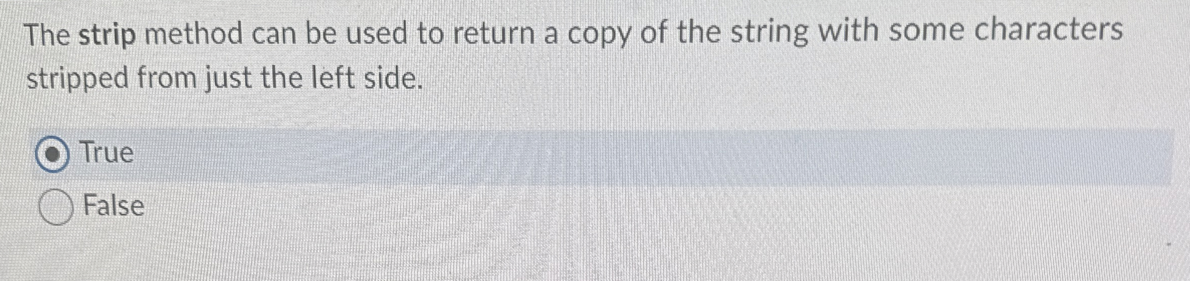 Solved The strip method can be used to return a copy of the | Chegg.com