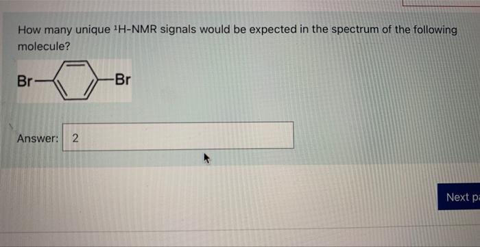 Solved How many unique 1H− NMR signals would be expected in | Chegg.com