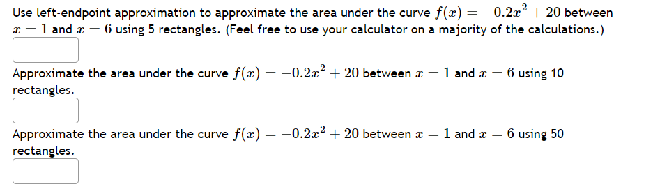 Solved Use left-endpoint approximation to approximate the | Chegg.com