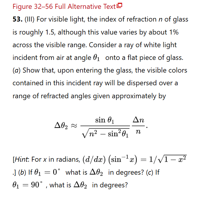 Solved (III) ﻿For visible light, the index of ﻿refraction | Chegg.com