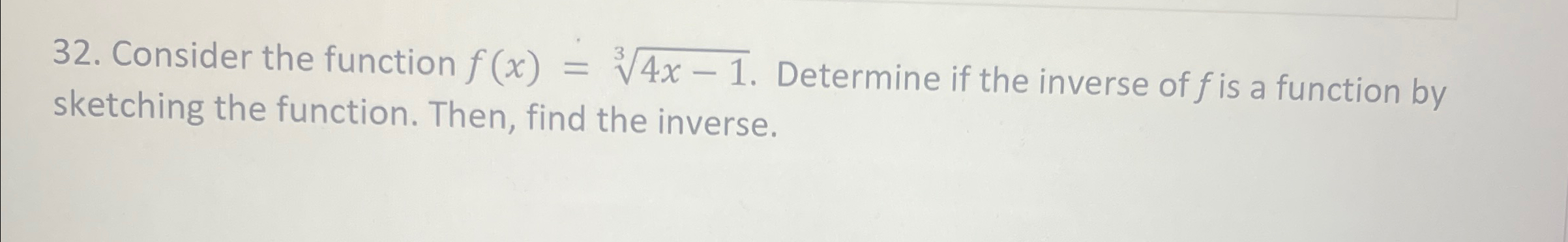 Solved Consider the function f(x)=4x-13. ﻿Determine if the | Chegg.com
