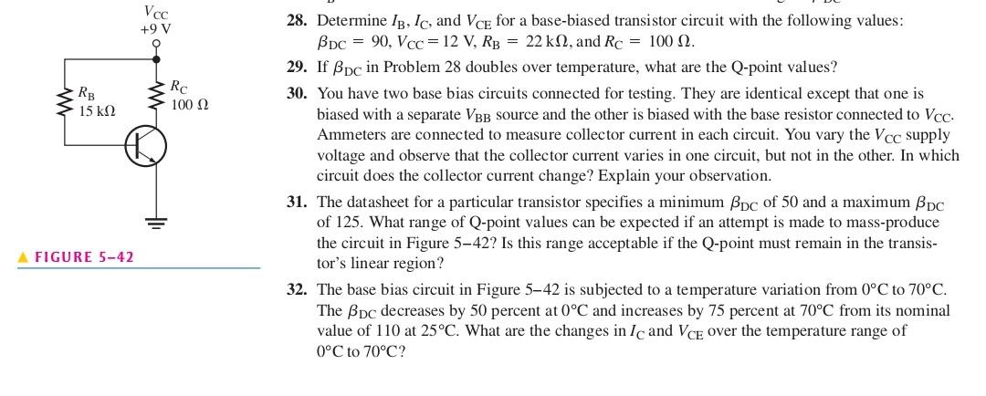 Solved 28. Determine IB,IC, and VCE for a base-biased | Chegg.com