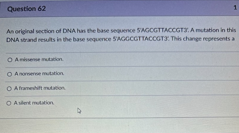 Solved Question 62An original section of DNA has the base | Chegg.com