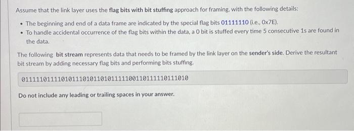 Solved Assume That The Link Layer Uses The Flag Bytes With