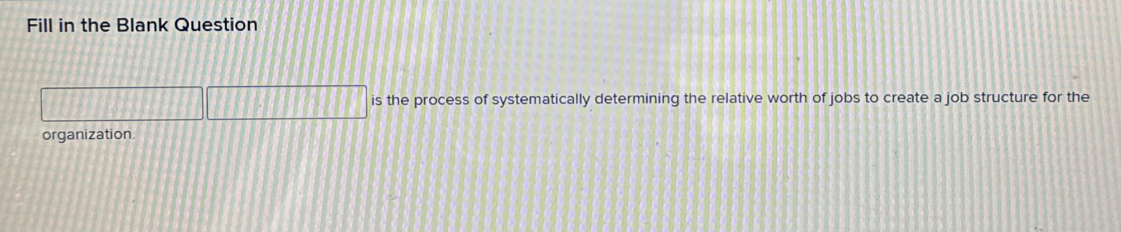 Solved Fill in the Blank Question ﻿is the process of | Chegg.com