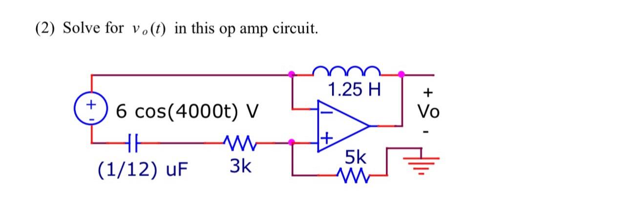 Solved (2) ﻿Solve for vo(t) ﻿in this op amp circuit. | Chegg.com