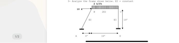 3- Analyze the trame shown below, EI - constant 2k/ft | Chegg.com