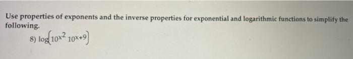 Solved Use properties of exponents and the inverse | Chegg.com