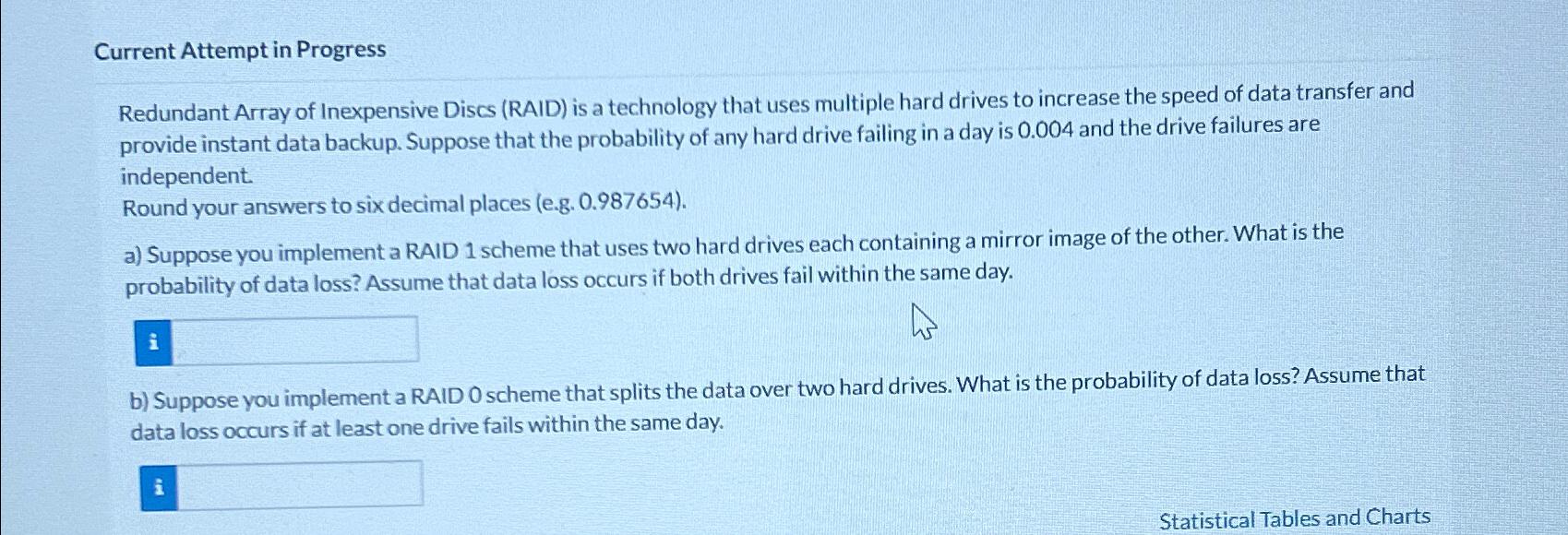 Solved Current Attempt in ProgressRedundant Array of | Chegg.com