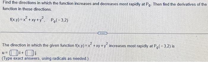 Solved Find the directions in which the function increases | Chegg.com