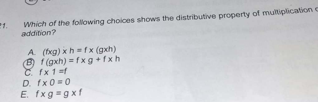 Solved Which of the following choices shows the distributive | Chegg.com