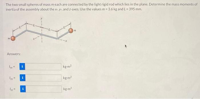 Solved The two small spheres of mass m each are connected by | Chegg.com