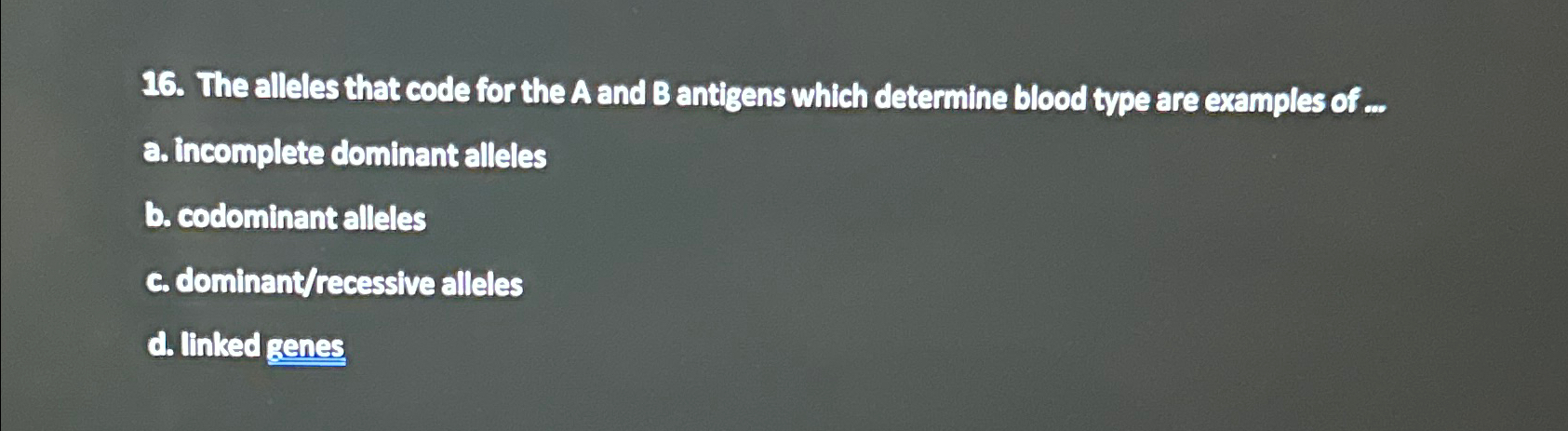 Solved The alleles that code for the A and B ﻿antigens which | Chegg.com