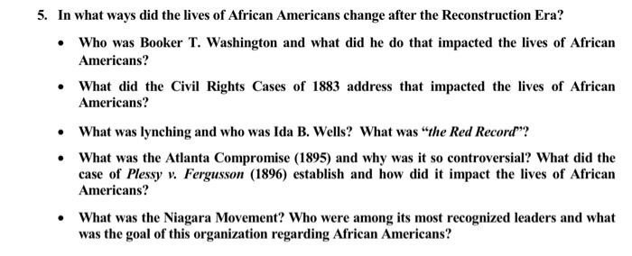 5. In what ways did the lives of African Americans | Chegg.com