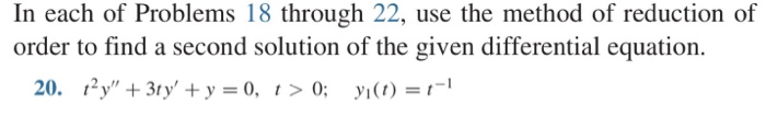 Solved In each of Problems 18 through 22, use the method of | Chegg.com