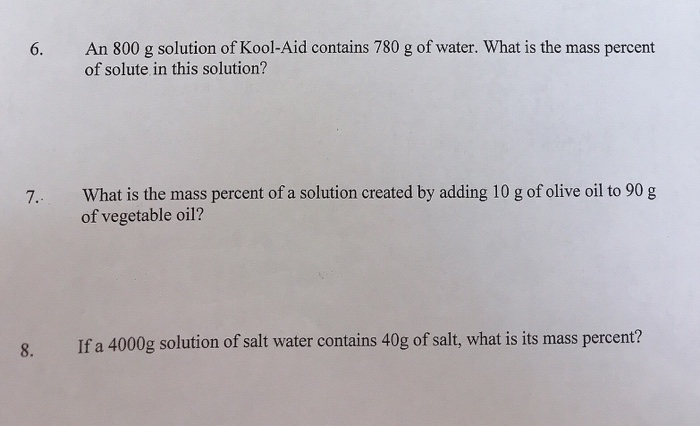 Solved An 800 g solution of Kool-Aid contains 780 g of | Chegg.com