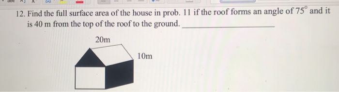 Solved 12. Find the full surface area of the house in prob. | Chegg.com