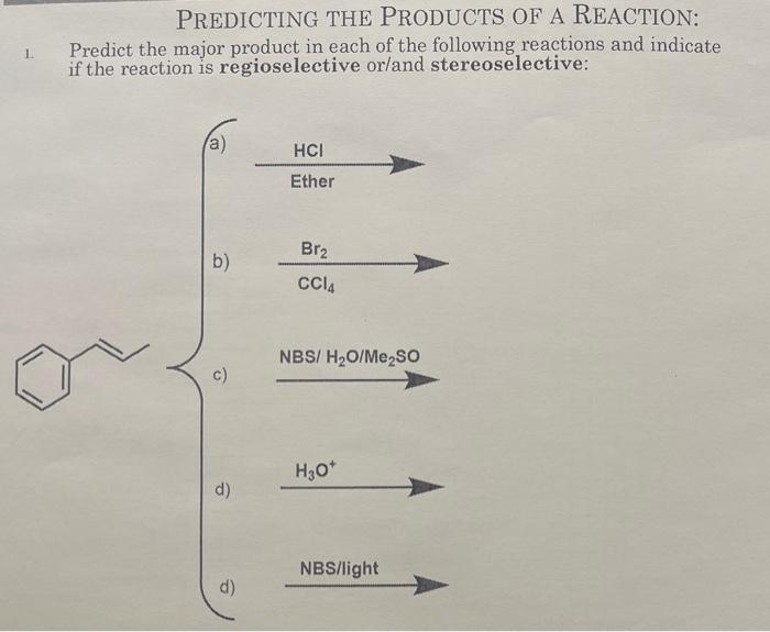 Solved PREDICTING THE PRODUCTS OF A REACTION: 1. Predict the | Chegg.com