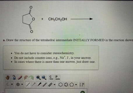 Solved O + CH3CH2OH - a. Draw the structure of the | Chegg.com