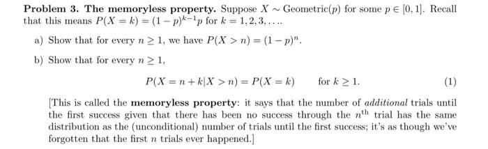 Solved blem 3. The memoryless property. Suppose | Chegg.com