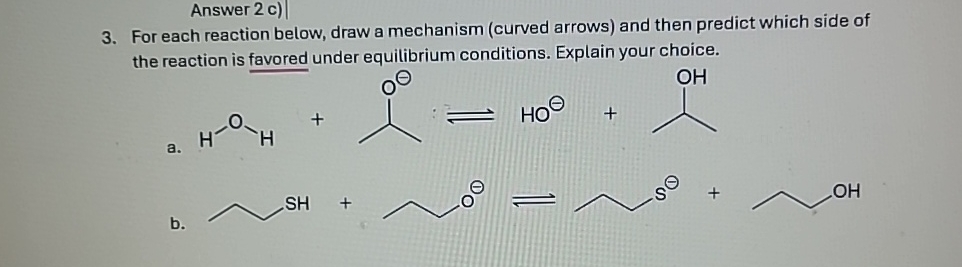 Solved 3. ﻿For each reaction below, draw a mechanism (curved | Chegg.com